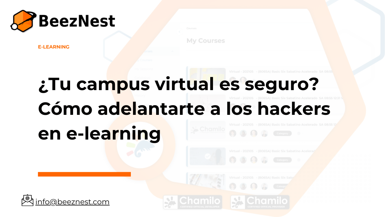 ¿Tu campus virtual es seguro? Cómo adelantarte a los hackers en e-learning | BeezNest